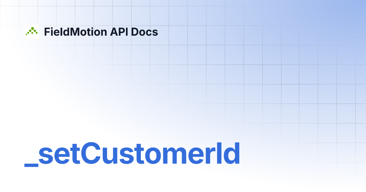 _setCustomerId | FieldMotion API Docs