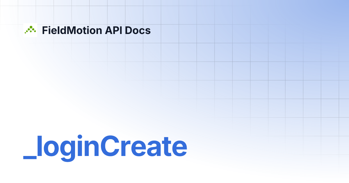 _loginCreate | FieldMotion API Docs